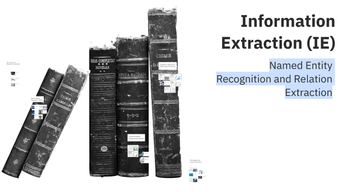 Information Extraction (IE) by PAYEL NAG on Prezi