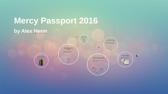 Mercy Passport 2016 by Alex Herm on Prezi
