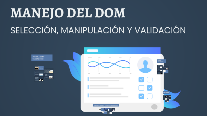 MANEJO DEL DOM by MISHELL NICHOL AGUILAR RIVERA on Prezi