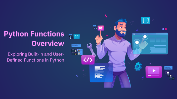 Python Functions Overview by Bensu Koral on Prezi