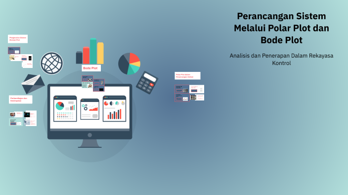Perancangan Sistem Melalui Polar Plot dan Bode Plot by Kelompok 5 on Prezi