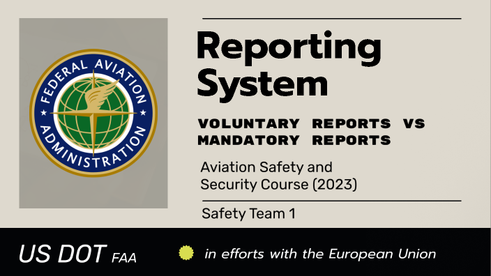 Aviation Incident Reporting by Safety Team 1 on Prezi
