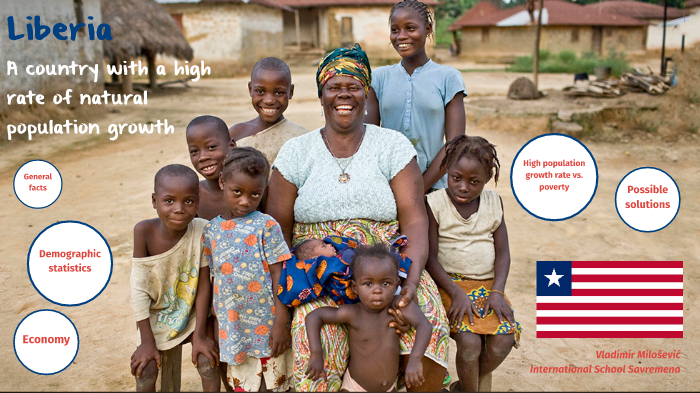 Liberia - a country with a high rate of natural population growth by ...