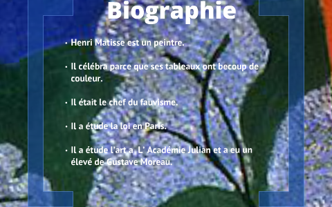 Henri Matisse by Sabrina Wilcox on Prezi