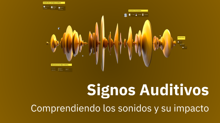 Signos Auditivos by bruno lopez on Prezi