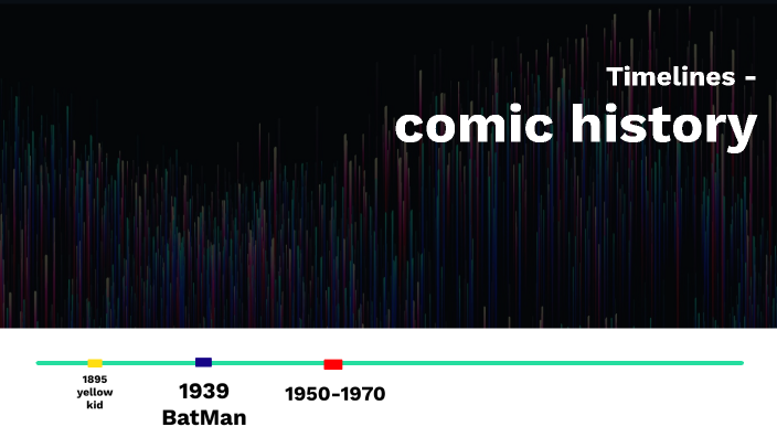 comic timeline by Gabriel Besea on Prezi