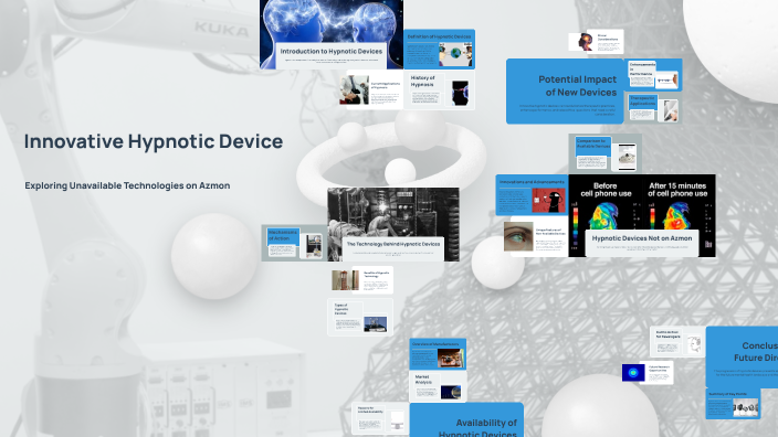Innovative Hypnotic Device by MUZAMMIL RAZA on Prezi