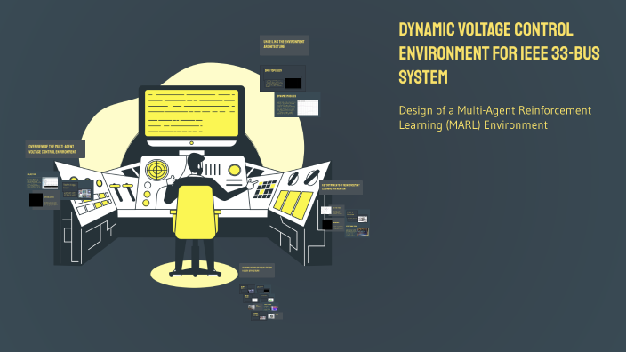 Dynamic Voltage Control Environment for IEEE 33-Bus System by Feng Qiao ...