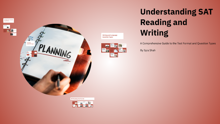 Understanding SAT Reading and Writing by IQ Sh on Prezi
