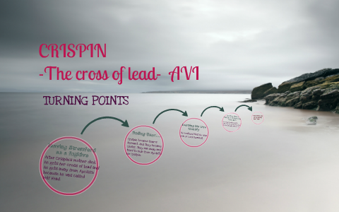 Crispin, THE CROSS OF LEAD - AVI by rosa ryu on Prezi
