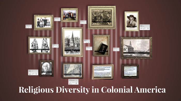 Religious Diversity in Colonial America by Erica Agbadiba on Prezi