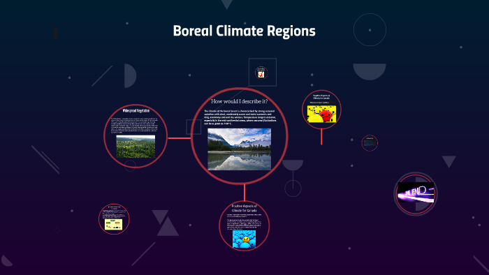 Boreal Climate Regions by Abdirahman Mohamoud on Prezi