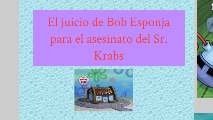 El juicio de Spongebob Squarepants by Timothy Webendorfer on Prezi