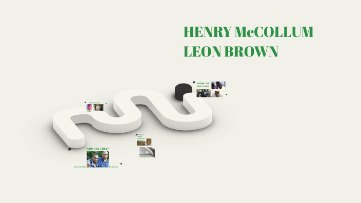 Henry McCollum and Leon Brown by Britany Santana Duran on Prezi