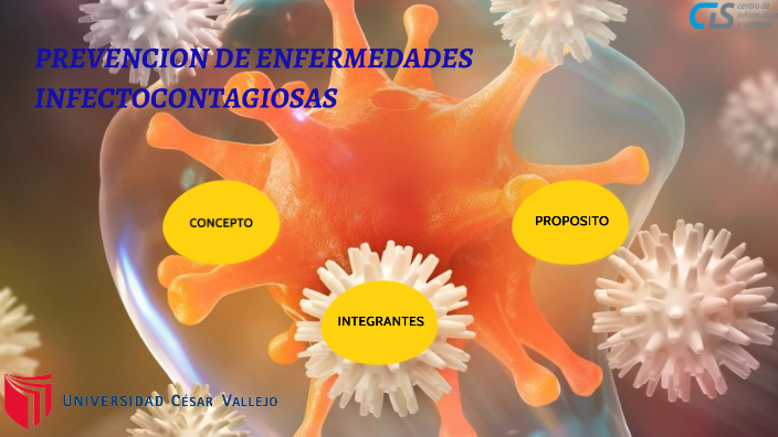Prevención Enfermedades Infectocontagiosas Trabajo Final Prezi By
