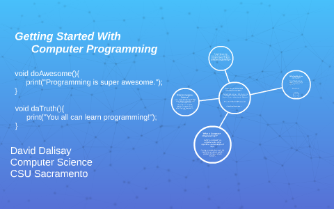 What is Computer Programming? by David Dalisay on Prezi
