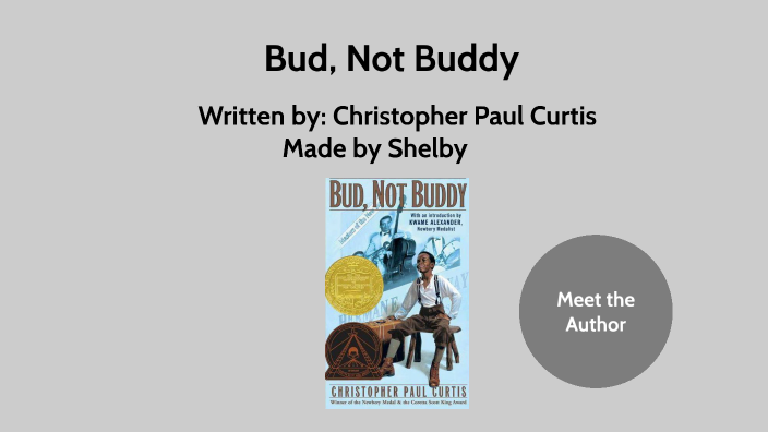 Bud, Not Buddy book report by Shelby Theut on Prezi