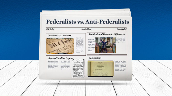 Federalist vs Anti-Federalists by Alexander Zoldan on Prezi