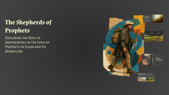 The Shepherds of Prophets by Adam Syed on Prezi