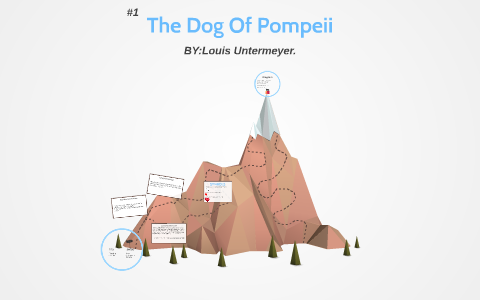 The dog of pompeii by mali tveitnes on Prezi