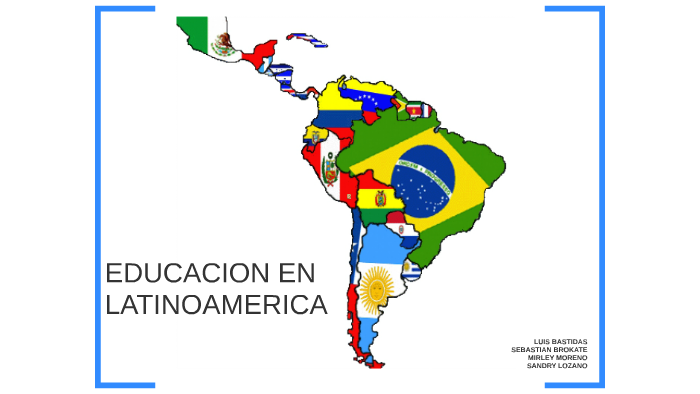 EDUCACION EN LATINOAMERICA by sebastian Brokate Montoya on Prezi