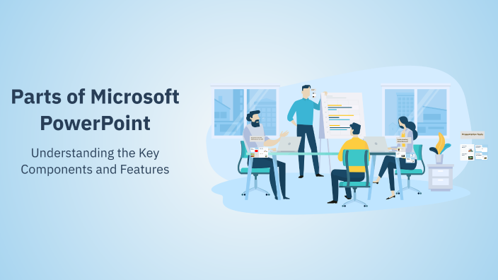Parts of Microsoft PowerPoint by Munie Ann on Prezi