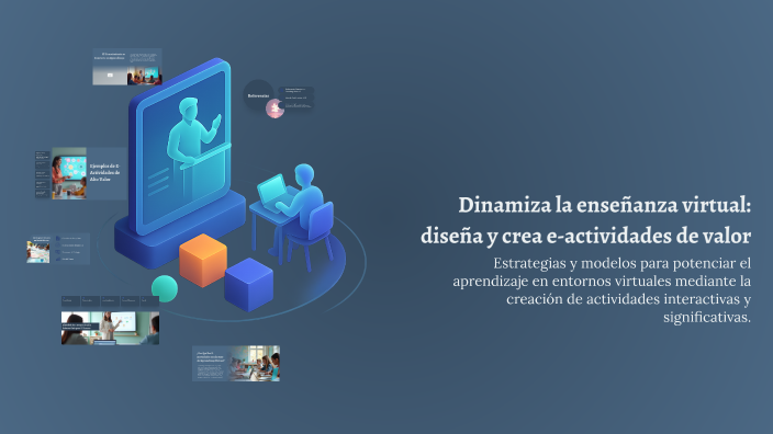 Dinamiza la enseñanza virtual: diseña y crea e-actividades de valor by ...