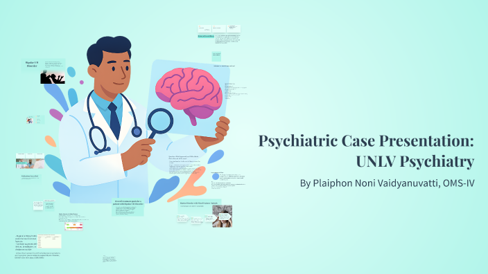Psychiatric Case Presentation: Bipolar Disorder Patient by Noni ...