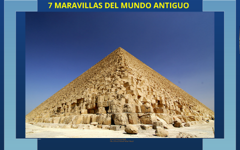 las 7 maravillas de la antiguedad by daniel morales on Prezi