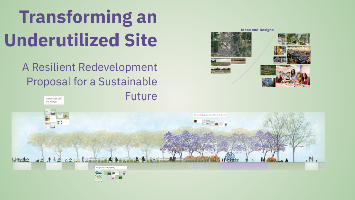 Transforming an Underutilized Site by LARA LEKANG on Prezi