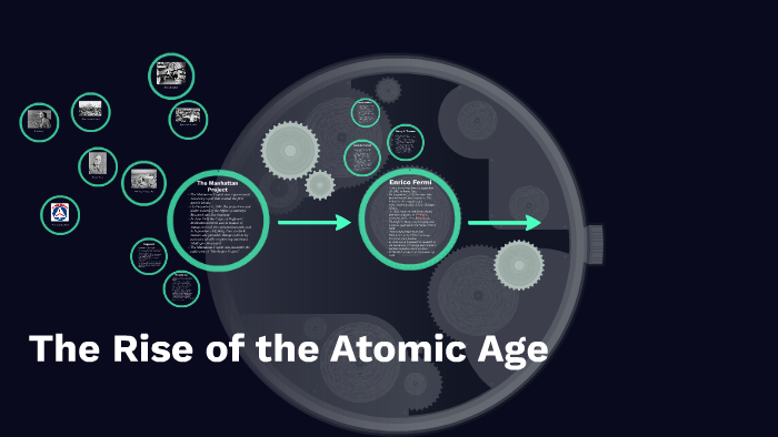 The Rise of the Atomic Age by Sean Hession