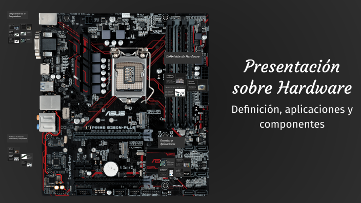 Presentación sobre Hardware by Joaquín Ortiz on Prezi