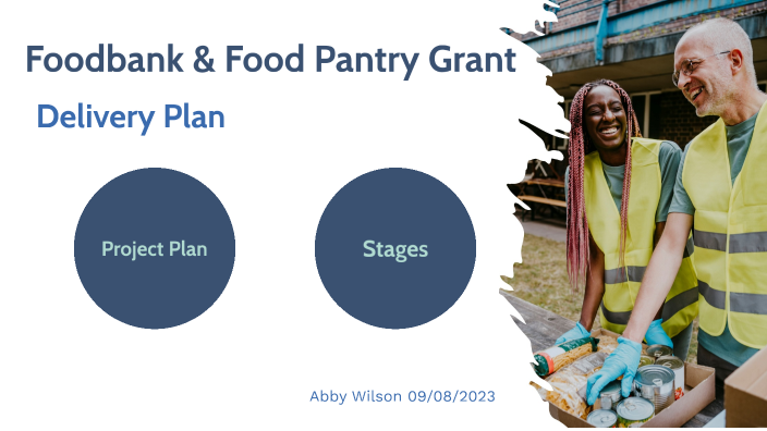 Foodbank Delivery Plan by Abby Wilson on Prezi