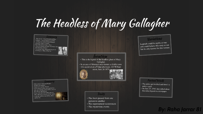 The Headless of Mary Gallagher by raha jarrar on Prezi