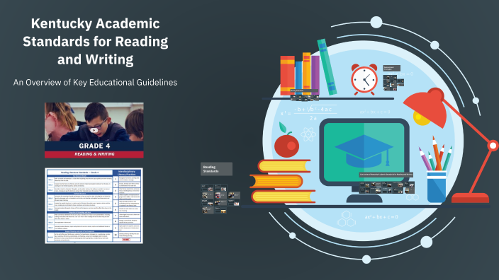 Kentucky Academic Standards for Reading and Writing by Bryan Dyer on Prezi