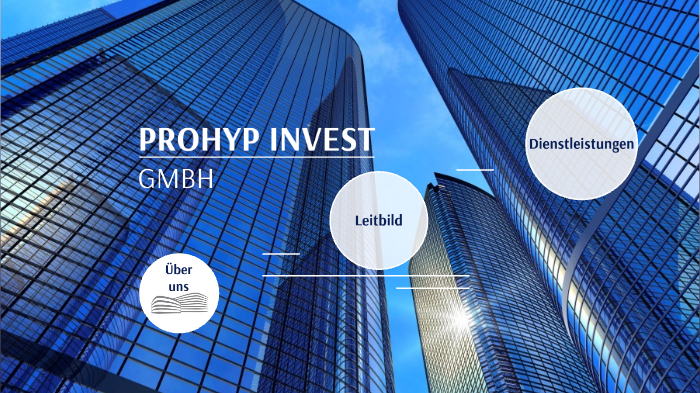 Prohyp Invest GmbH Unternehmenspräsentation by Isabell Helena Petzold ...