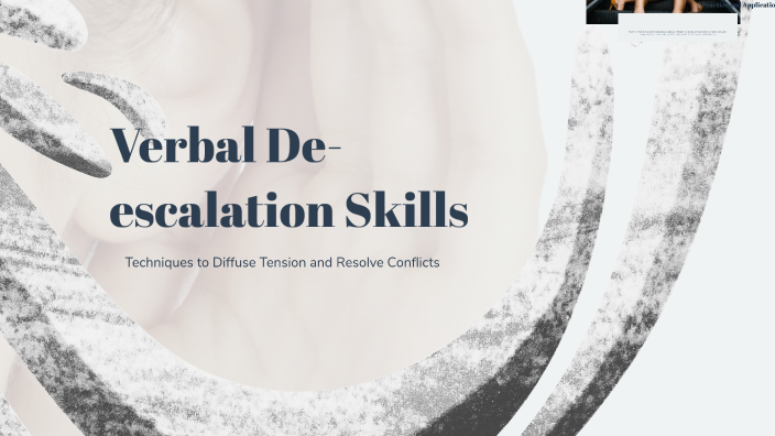 Verbal De-escalation Skills by Juanita Costello on Prezi
