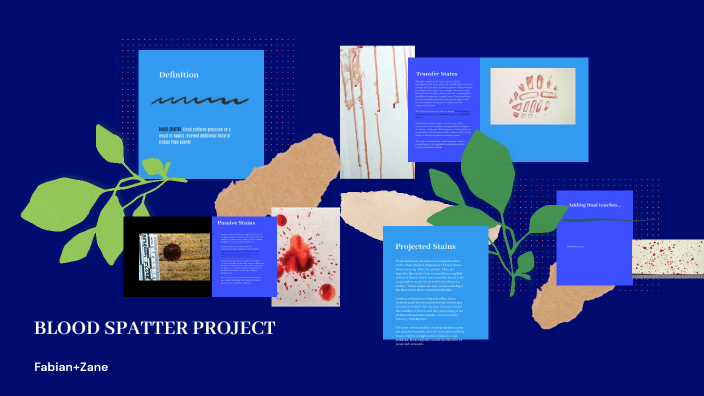 Blood Spatter Project by Fabian Benson on Prezi