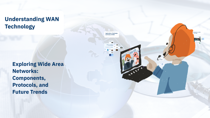 Understanding WAN Technology by Stephen Collins on Prezi