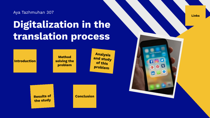 Digitalization in the translation process by Аягүл Тажмұхан on Prezi