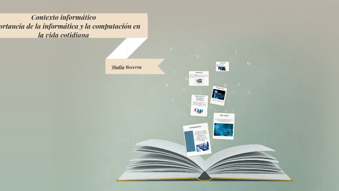 Contexto informático by Kenia Bocanegra Maya on Prezi