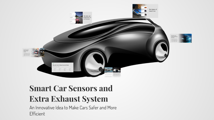 Smart Car Sensors and Extra Exhaust System by Nabila Hamdy on Prezi