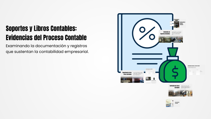 Soportes y Libros Contables: Evidencias del Proceso Contable by bairon ...