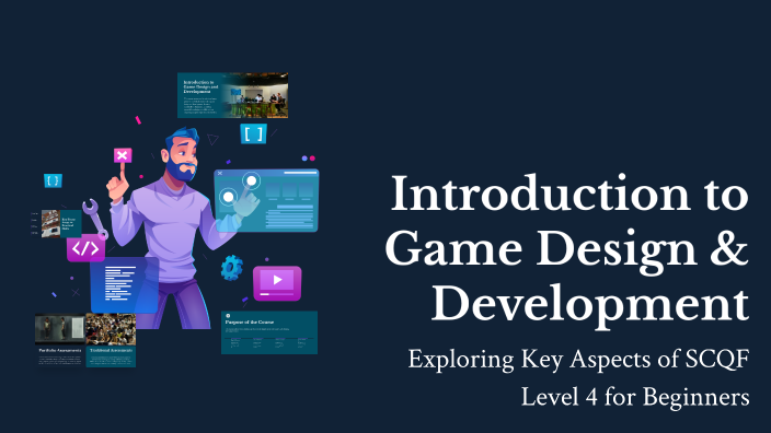 Introduction to Game Design & Development by Prabhjot Kaur on Prezi