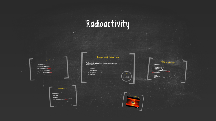 Radioactivity by Kevin Oberholzer on Prezi
