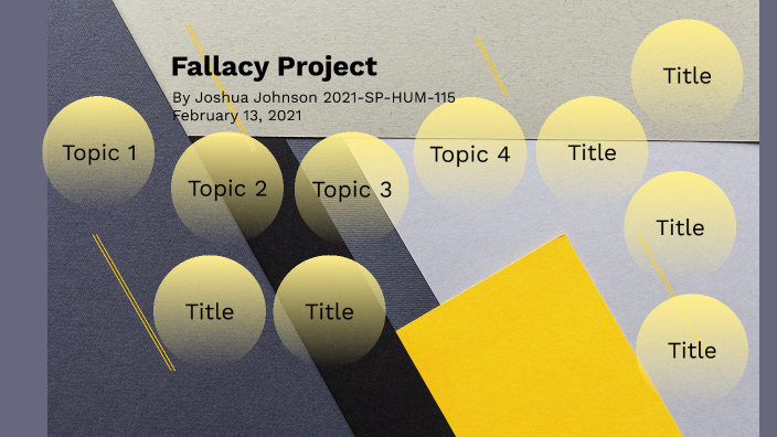 Fallacy Project by joshua johnson on Prezi