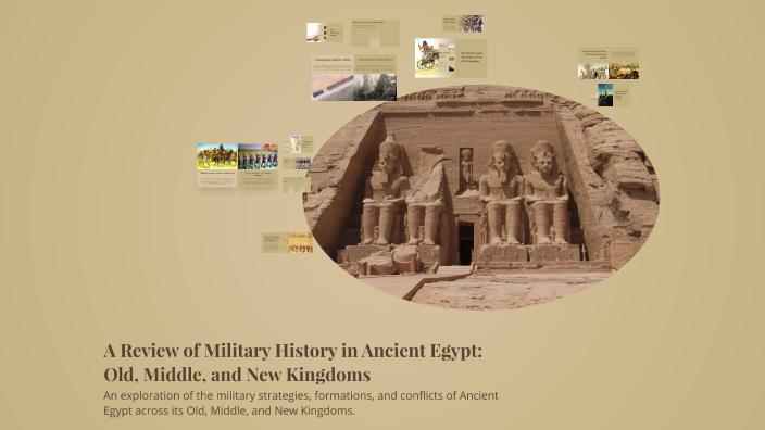 A Review of Military History in Ancient Egypt: Old, Middle, and New ...