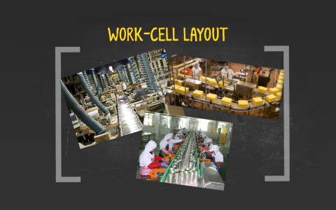 WORK-CELL LAYOUT by Jin Fabro on Prezi