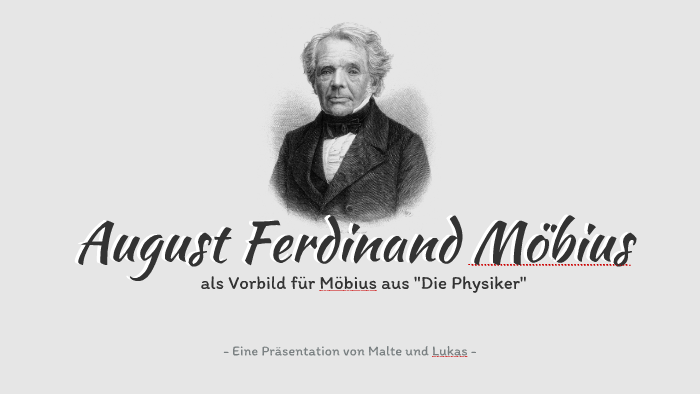 August Ferdinand Möbius by Lukas E. on Prezi
