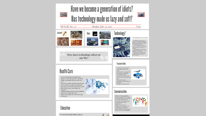 Have we become a generation of idiots? by Mason Zhou on Prezi
